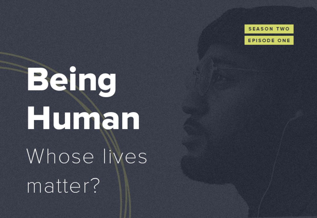 Being Human podcast - season two - Evangelical Alliance