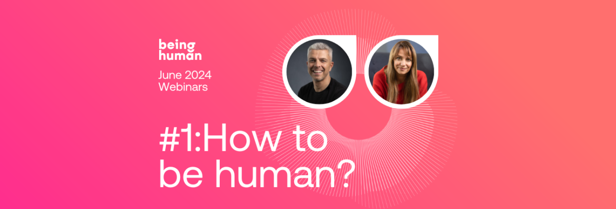 Being Human webinars #1: How to be human - Evangelical Alliance